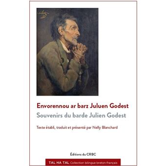 Envorennou ar barz juluen godest Souvenirs du barde julien godest ...