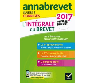 Annales Annabrevet 2017 L'intégrale du nouveau brevet 3e - broché ...