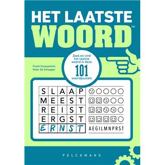 Het Laatste Woord 101 verslavende puzzels voor echte taalfanaten ...