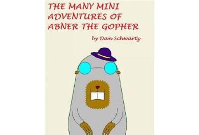 The Many Mini-Adventures of Abner the Gopher - ebook (ePub) - Dan ...