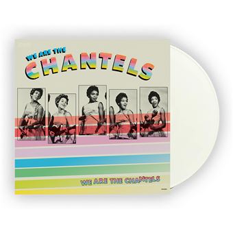 We Are The Chantels Édition Limitée Vinyle Blanc - The Chantels ...