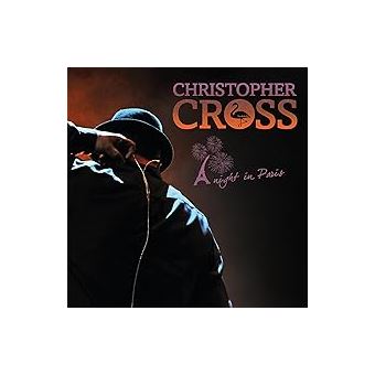 A Night In Paris - Christopher Cross - Vinyle album - Achat & prix | fnac