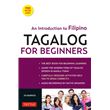 Tagalog for Beginners An Introduction to Filipino, the National ...