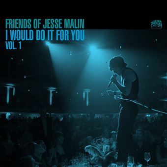 Friends Of Jesse Malin - I Would Do It For You, Volume 1 : CD album en ...