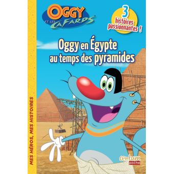 Oggy et Les Cafards - L'Egypte au temps des pyramides - Collectif - broché - Achat Livre | fnac