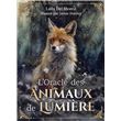 L'ORACLE DES ANIMAUX DE LUMIERE - Laila Del Monte, Jamie Hanley, Boek ...