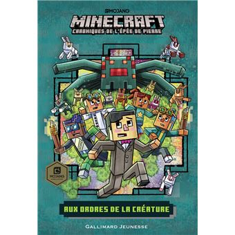 Minecraft - Chroniques de l'épée de pierre Tome 2 - Romans Minecraft - Aux ordres de la créature ...
