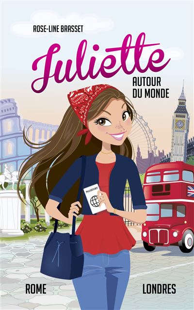Juliette - Juliette à Rome et à Londres Tome 04 - Juliette autour du ...