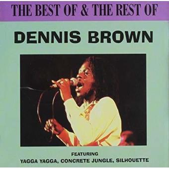 The best of & The rest of Dennis Brown - Dennis Brown - CD album - Achat & prix | fnac