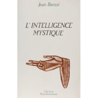 L'Intelligence mystique - broché - Jean Baruzi - Achat Livre | fnac