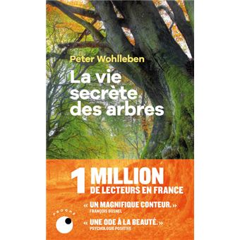 La Vie secrète des arbres - Poche - Peter Wohlleben, Corinne Tresca ...