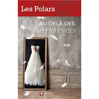 Au-delà des apparences - broché - Ariane Szmul - Achat Livre | fnac
