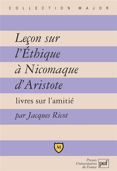 Leçon sur l'Éthique à Nicomaque d'Aristote Livres sur l'amitié - broché ...