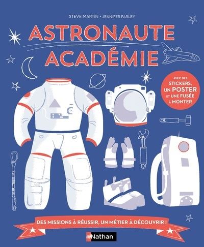 Astronaute Académie - broché - Steve Martin, Farley Jennifer, Magali ...