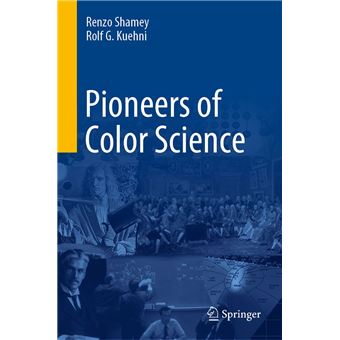 Pioneers of color science - relié - Collectif - Achat Livre ou ebook | fnac