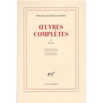 Œuvres complètes Poésies Tome 2 - broché - Roger Gilbert-Lecomte ...