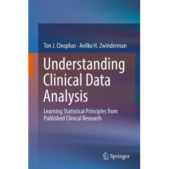 Understanding clinical data analysis - relié - Ton J. Cleophas - Achat Livre ou ebook | fnac
