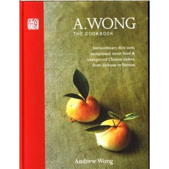 A. wong - the cookbook - relié - Andrew Wong - Achat Livre ou ebook | fnac