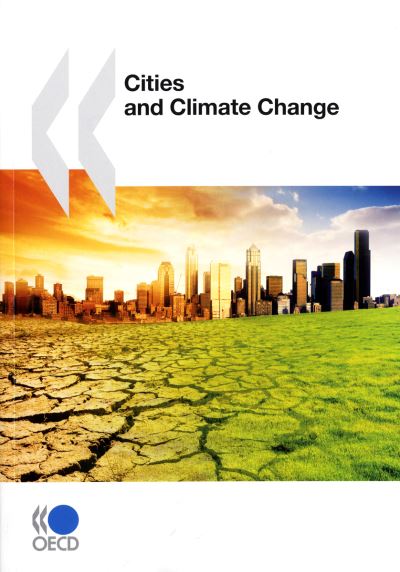 Cities and Climate Change - broché - Collectif - Achat Livre ou ebook ...