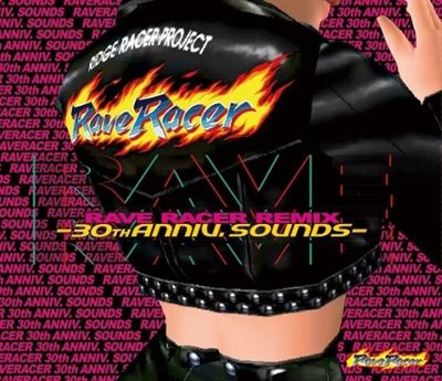 Rave Racer Remix : 30th Anniversary Sounds Original Soundtrack ...