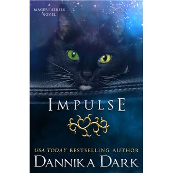 Impulse (Mageri Series: Book 3) - ebook (ePub) - Dannika Dark - Achat ...