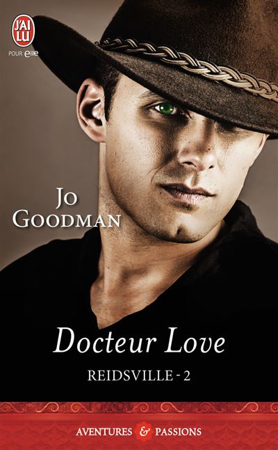 Docteur Love Reidsville Tome 2 - Poche - Jo Goodman, Daniel Garcia ...