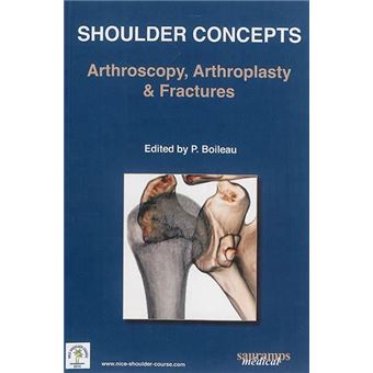 Shoulder concepts- arthroscopy, arthroplasty & fractures 2014 ...