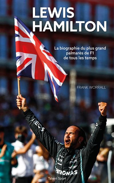 Lewis Hamilton : La biographie - broché - Frank Worrall - Achat Livre ...