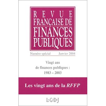Vingts ans de finances publiques : 1983-2003 Numéro spécial de la revue ...
