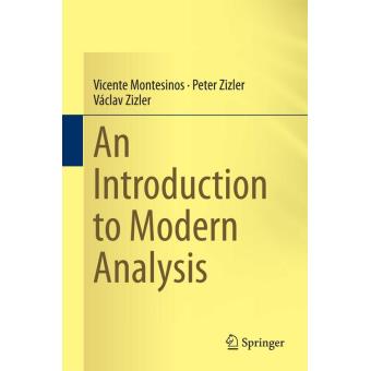 An introduction to modern analysis - relié - Vicente Montesinos - Achat ...