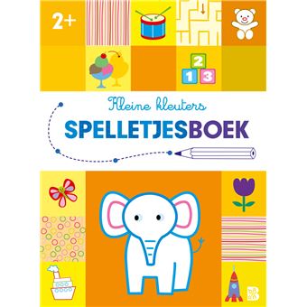 Kleine Kleuters - Tome 1 - Kleine kleuters - Spelletjesboek 2+ - broché ...