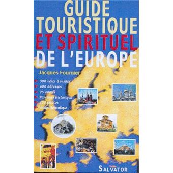 Guide touristique de l Europe - broché - Jacques Fournier - Achat Livre | fnac