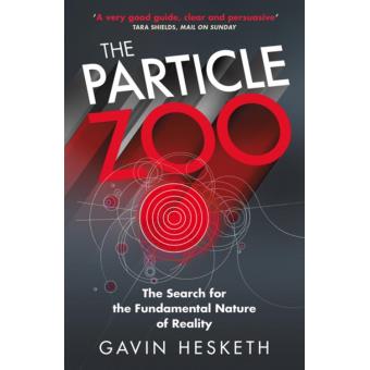 The particle zoo - Poche - Gavin Hesketh - Achat Livre ou ebook | fnac