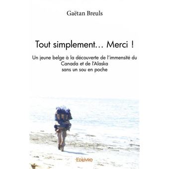 Tout simplement... merci ! - broché - Gaëtan Breuls, Livre tous les ...