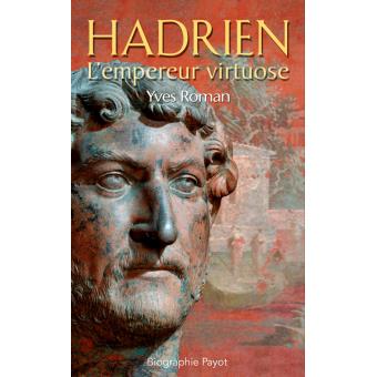 Hadrien - broché - Yves Roman, Sophie Bajard - Achat Livre | fnac