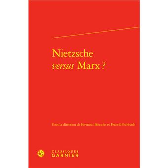 Nietzsche versus Marx ? - relié - Bertrand Binoche, Franck Fischbach ...