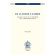 De la chose à l'objet - Jacques Lacan et la traversée de la ...