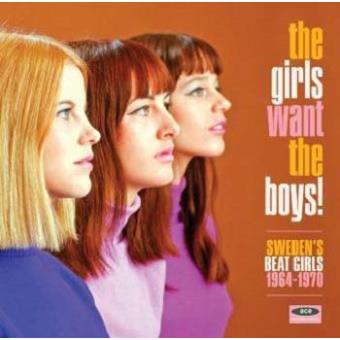 Girls Want The Boys Sweden's Beat Girls 1964-1970 - Agnetha Fältskog ...