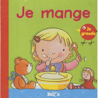 Je mange - cartonné - Collectif - Achat Livre | fnac