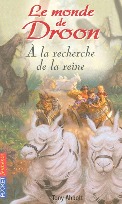 Le monde de Droon - Tome 10 - Le monde de Droon - tome 10 À la ...