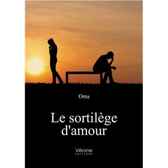 Le sortilège d'amour - broché - Madame Oma - Achat Livre | fnac