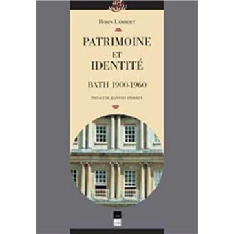 Patrimoine et identite Bath, 1900-1960 - broché - Pur - Achat Livre | fnac