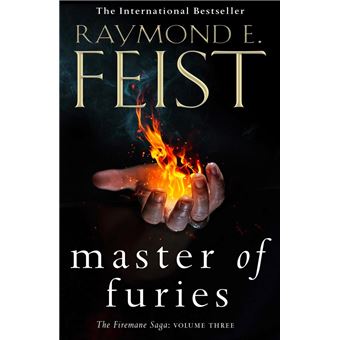 La Légende Des Firemane - The Firemane Saga - Tome 3 - Master of Furies ...