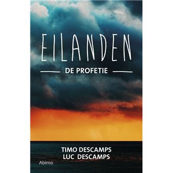 Eilanden - Deel 1 - De profetie - Luc Descamps - paperback, Boek Alle ...