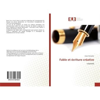 Fable et écriture créative Créativité - broché - Amani Ramadan - Achat ...