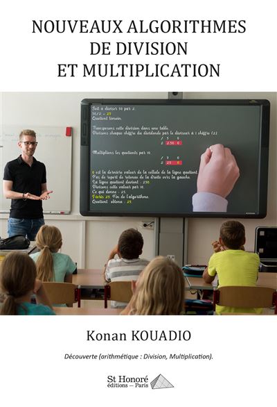 Nouveaux algorithmes de Division et Multiplication - broché - Konan ...