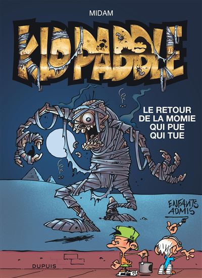 Kid Paddle - Tome 11 - Kid Paddle - Le retour de la momie qui pue qui ...