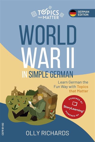 World War II in Simple German: Learn German the Fun Way with Topics ...
