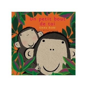 Un petit bout de toi - relié - Emma Dodd - Achat Livre | fnac