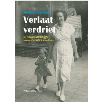Verlaat verdriet bij mensen die als kind een ouder hebben verloren bij ...